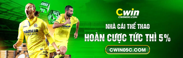 Cwin - Nhà cái trực tuyến uy tín - Đăng ký nhận ngay + 88K